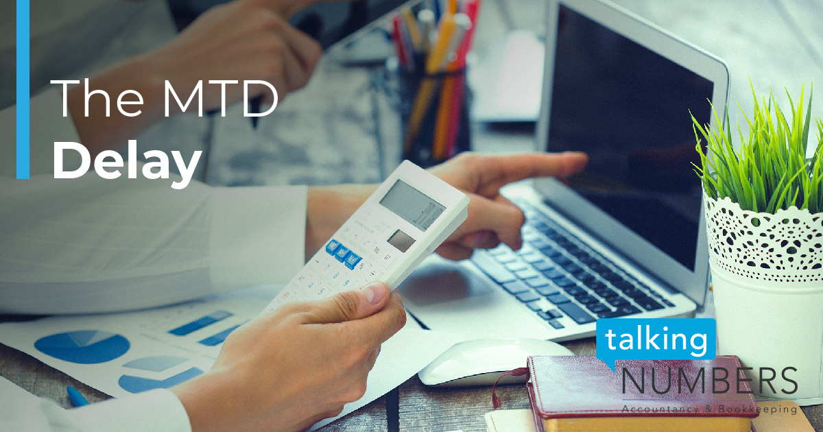 The MTD Delay - Accountants & Bookkeepers in Glasgow