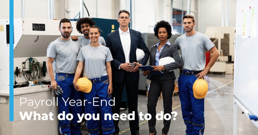 Payroll Year-End – What do you need to do?